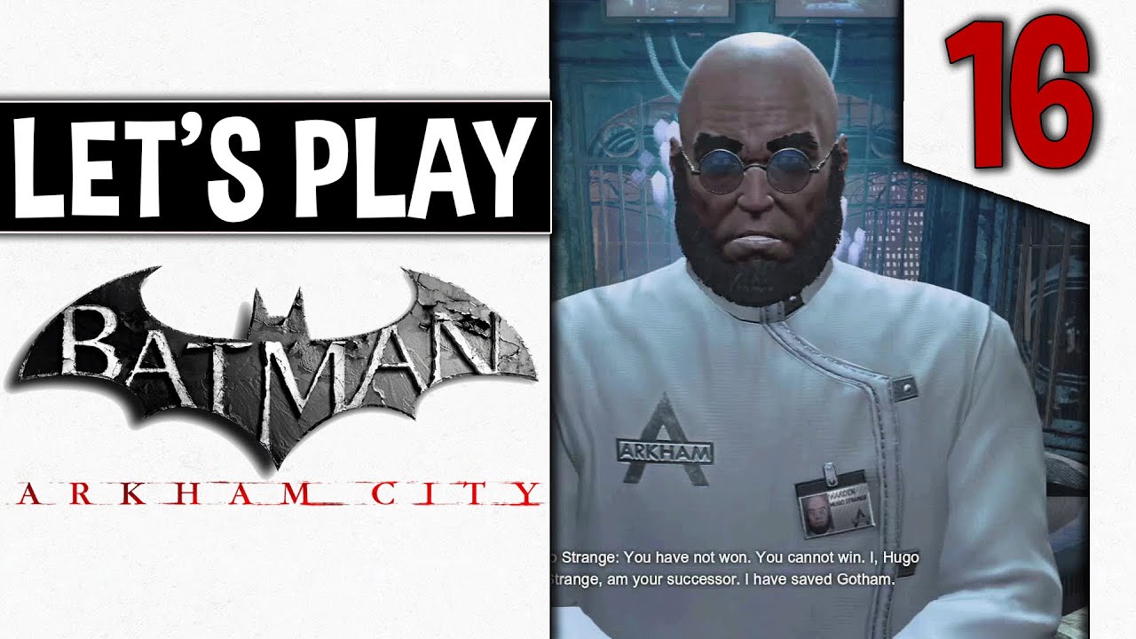 Batman: Arkham City | Ep. #16 | Hello Doctor - YouTube