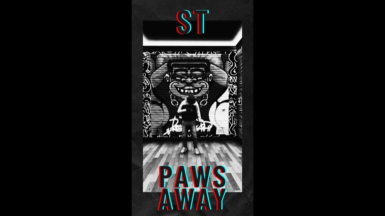 ST - Paws Away [OFFICIAL VIDEO] - YouTube