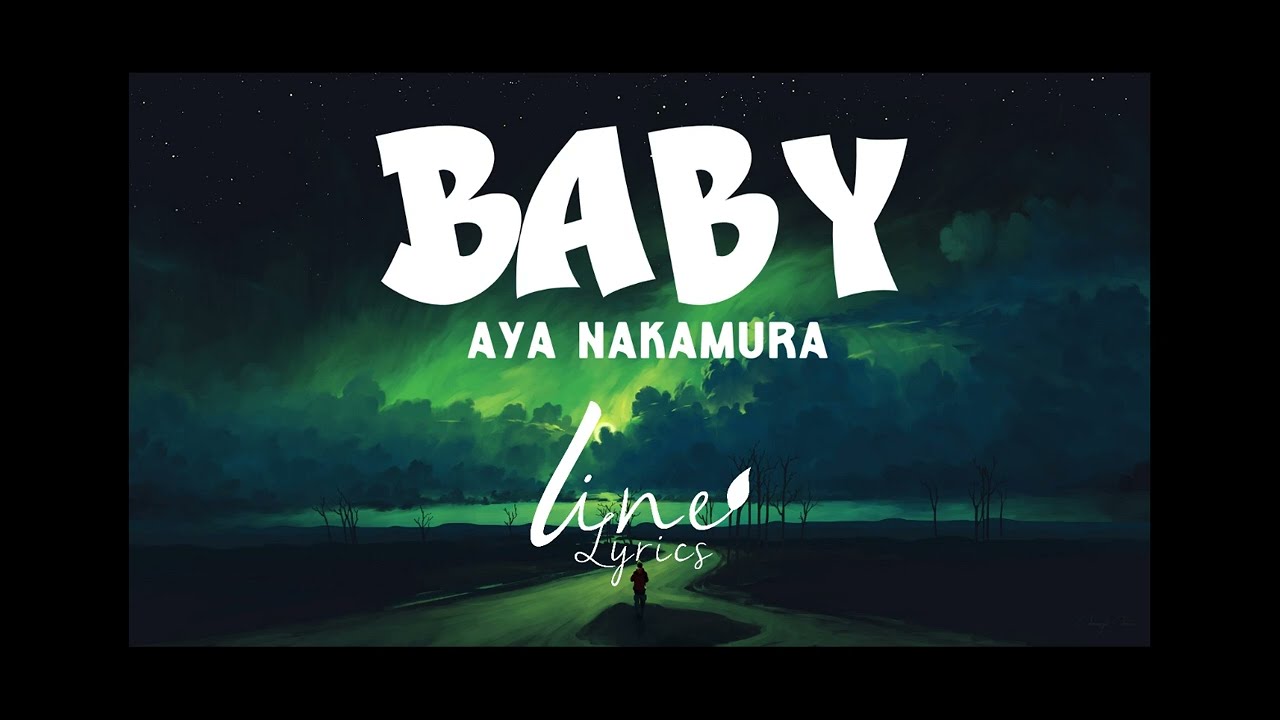 Aya Nakamura Baby (video lyrics) - YouTube