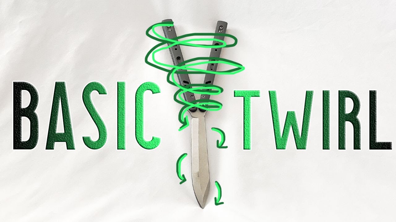 Basic Twirl (Beginner)- Beginner Butterfly Knife Tricks That Look ...