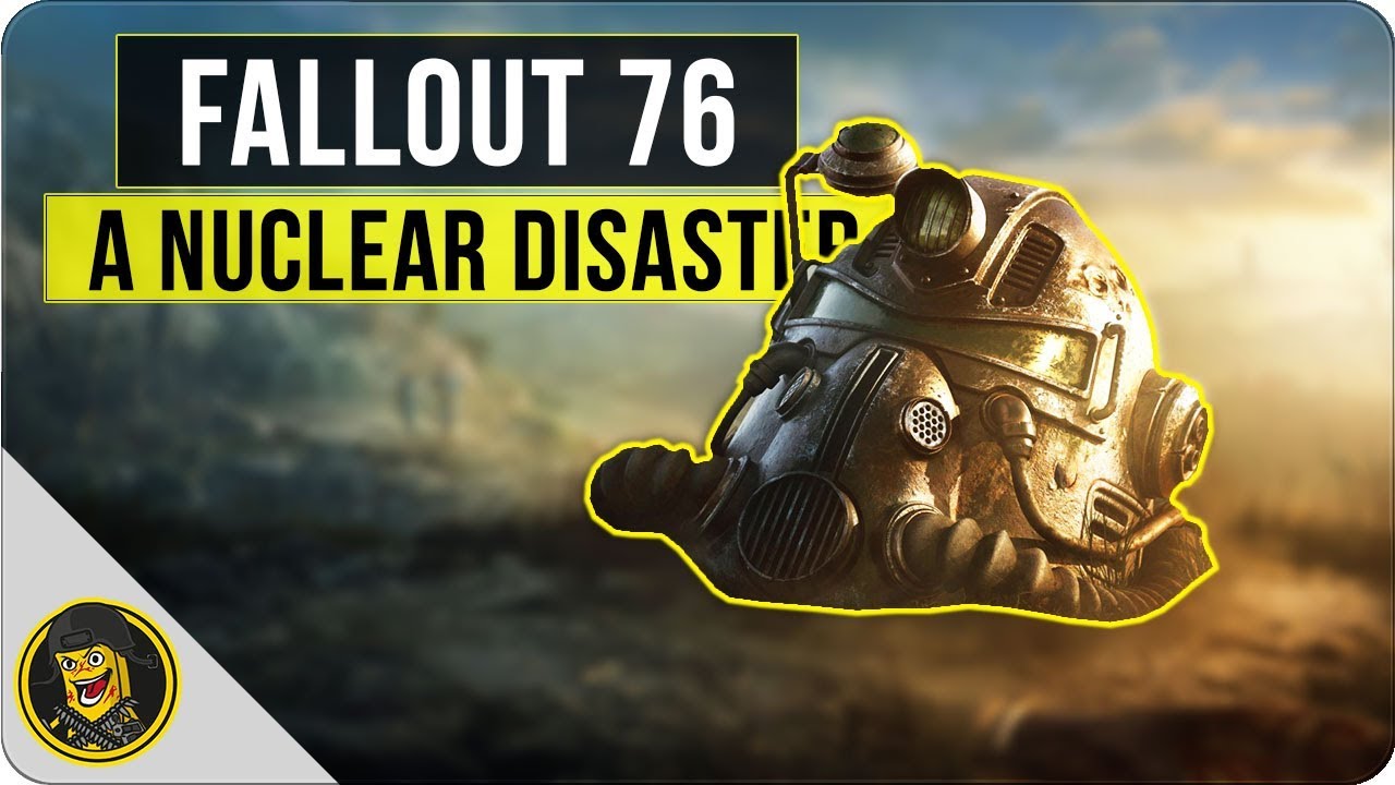 Fallout 76: A Nuclear Disaster - YouTube