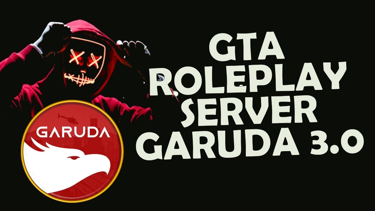 MAIN GTA ROLEPLAY? ADMIN MODE ON. SERVER GARUDA 3.0 .MENARIK. - YouTube