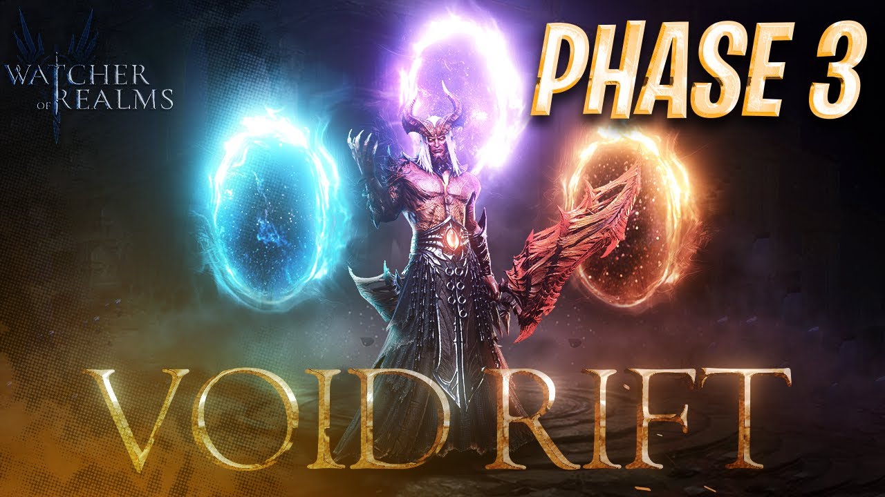 (YENİ) Void Rift Phase 3 - Watcher Of Realms - YouTube