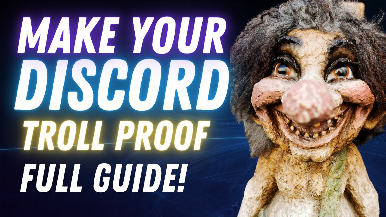 How to Get Rid of Discord Trolls! SERVER SECURITY GUIDE! - YouTube