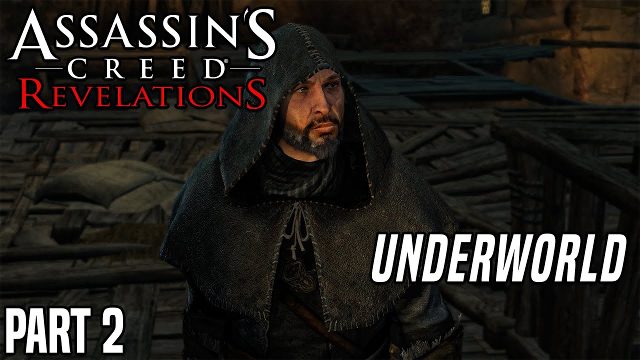Assassin's Creed: Revelations : Underworld : Part 2 | 4K | PC Gameplay ...