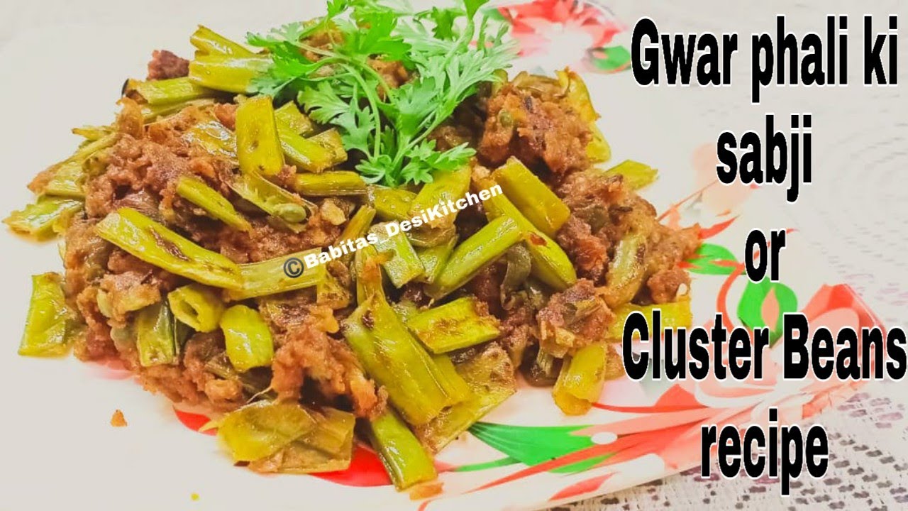 Gawar ki sabzi recipe - Cluster beans recipe -Guar ki Bhaaji | ग्वार ...