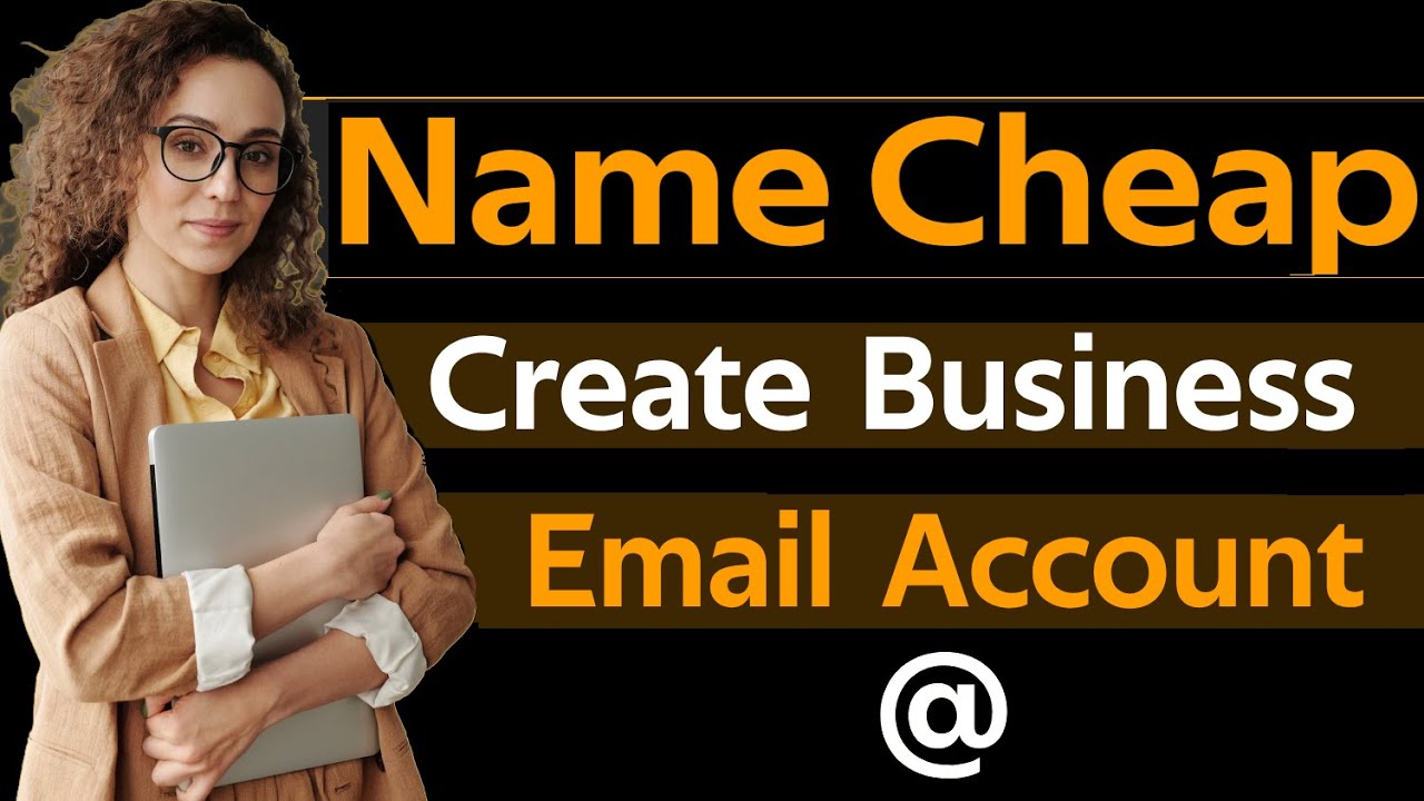 How To Create Business Email Account In Name Cheap Hosting YouTube how-to-create-business-email-account-in-name-cheap-hosting-youtube
