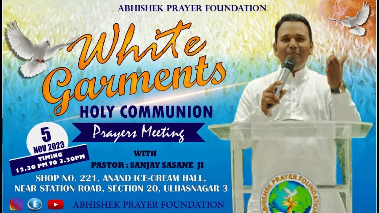 || WHITE GARMENTS & HOLY COMMUNION PRAYER || ABHISHEK PRAYER FOUNDATION ...