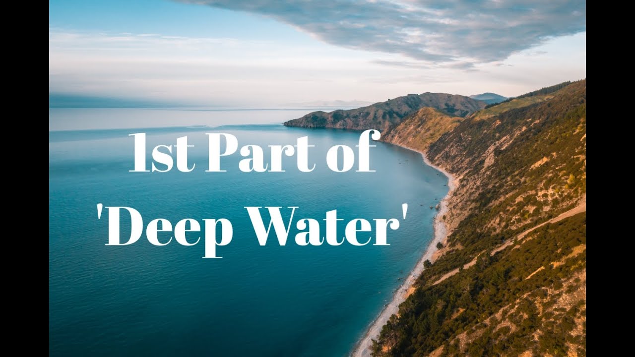 1st Part Of Deep Water Class 12th YouTube 1st-part-of-deep-water-class-12th-youtube