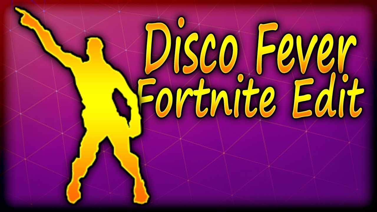 Disco Fever|Fortnite Edit - YouTube