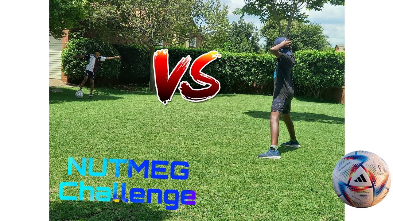 ⚽️🇿🇦💫NUTMEG CHALLENGE: - YouTube