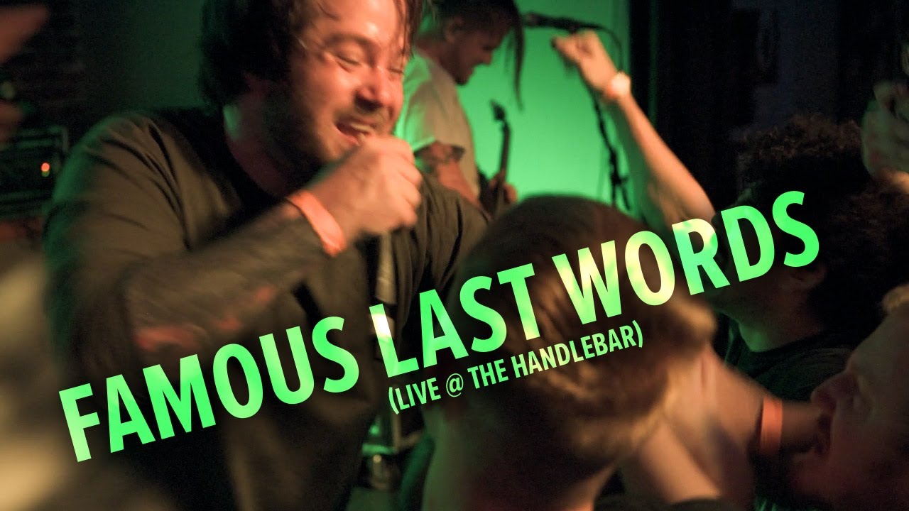 FAMOUS LAST WORDS - Live at The Handlebar - Pensacola, FL - February 12 ...