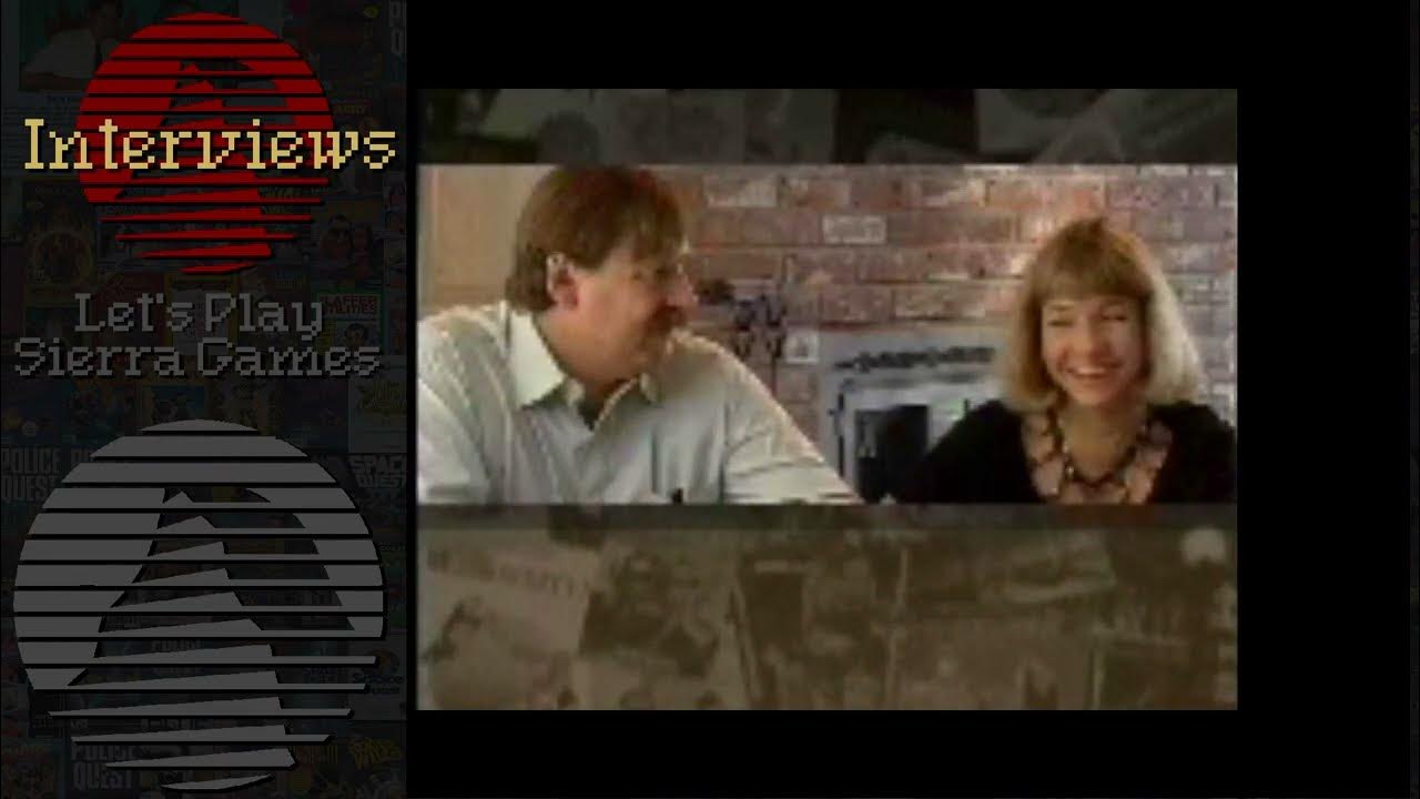 Let's Play Sierra Games - Ken and Roberta Williams Interview (from the Roberta Williams ...