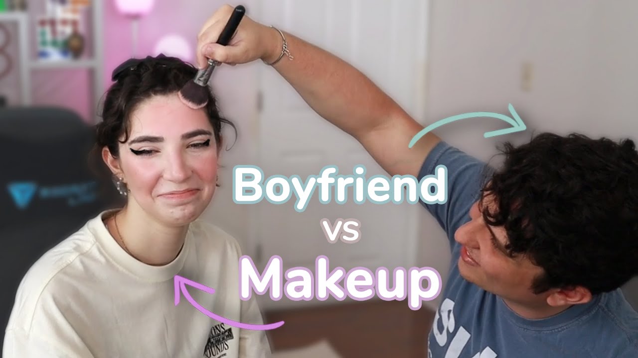 boyfriend does my makeup (this goes terribly) - YouTube