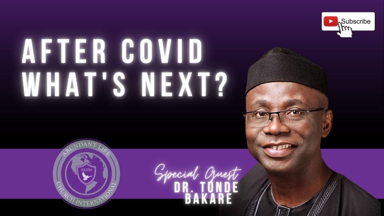 Sunday Service// After COVID What's NEXT? Dr. Tunde Baker 8/14/22 Part ...