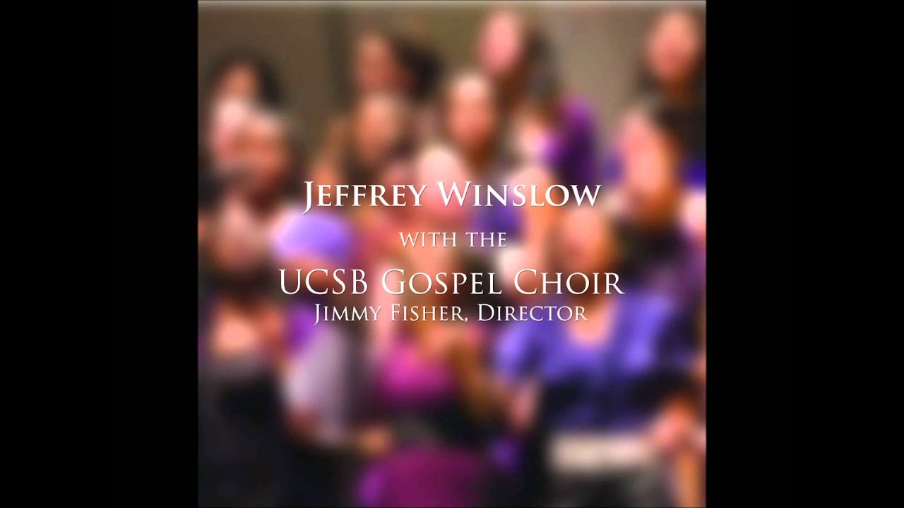 Unconditional (Fred Hammond) - Jeffrey Winslow with the UCSB Gospel ...