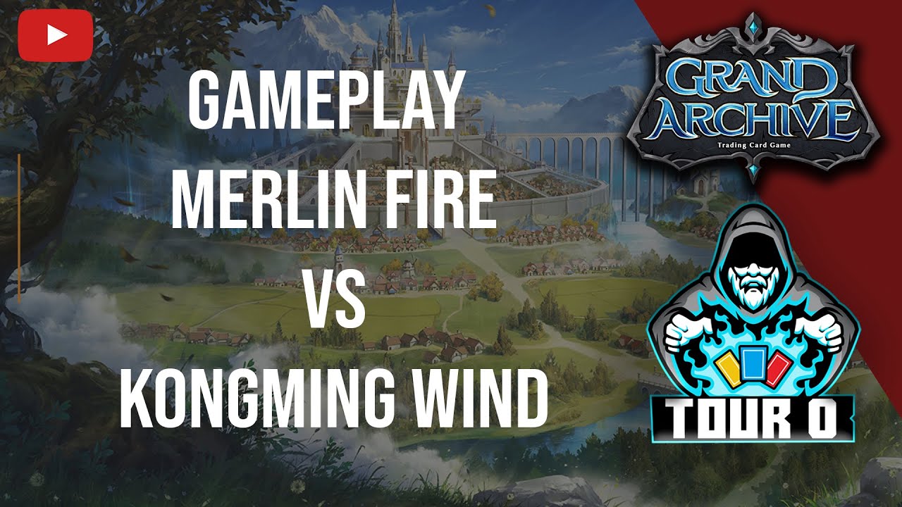 Grand Archive Gameplay : Merlin Fire vs Kongming Wind ! - Tour 0 - YouTube