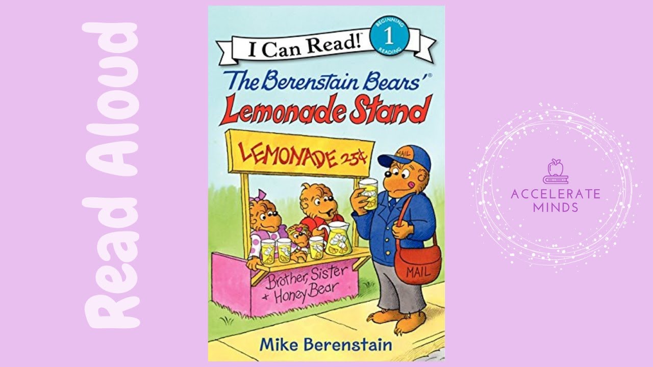 The Berenstain Bears' Lemonade Stand - Children's Book Read Aloud - YouTube