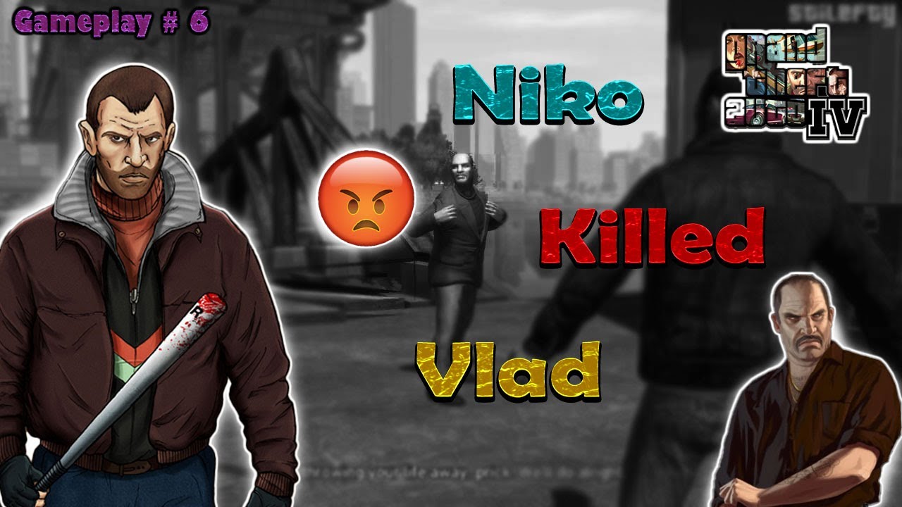 Niko Killed Vlad | GTa IV | gameplay # 6 | Jolly Boss - YouTube