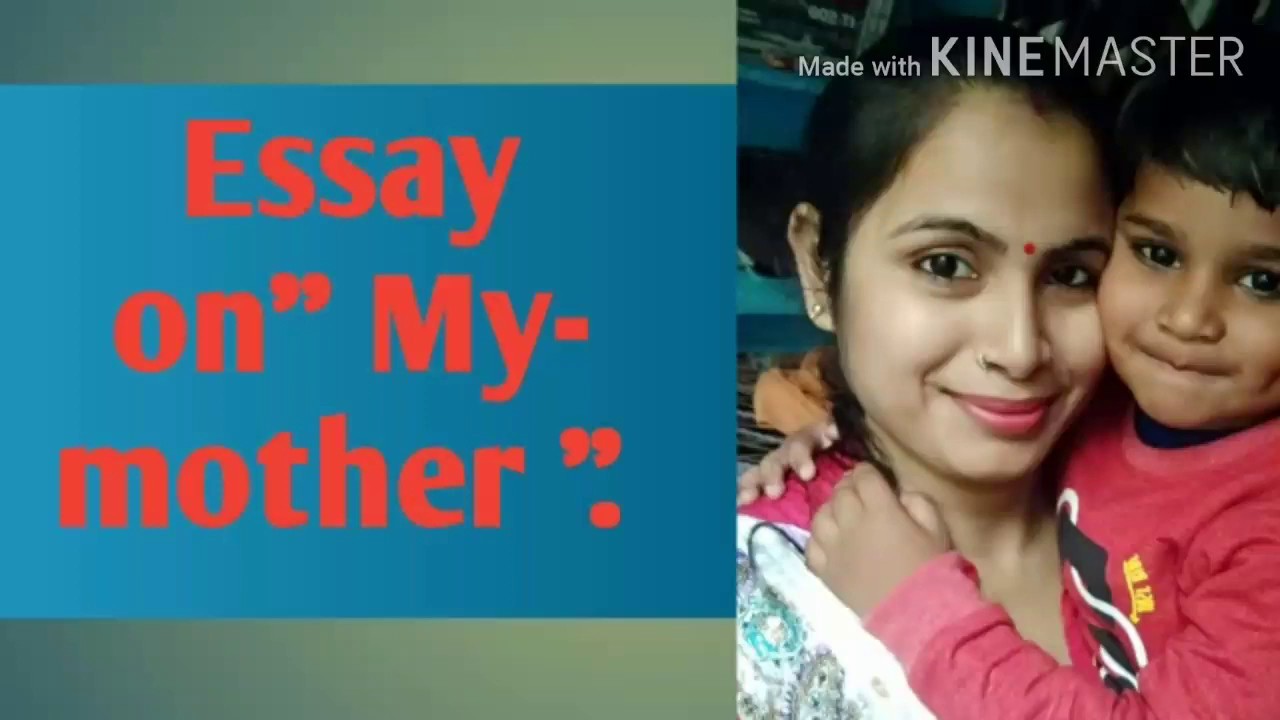 Essay - "My mother". - YouTube