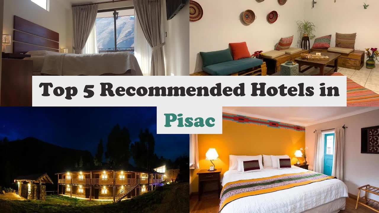Top 5 Recommended Hotels In Pisac | Best Hotels In Pisac - YouTube