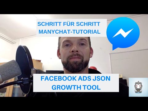 Manychat-Tutorial Schritt für Schritt ein Facebook Ad JSON Growth Tool einrichten Deutsch