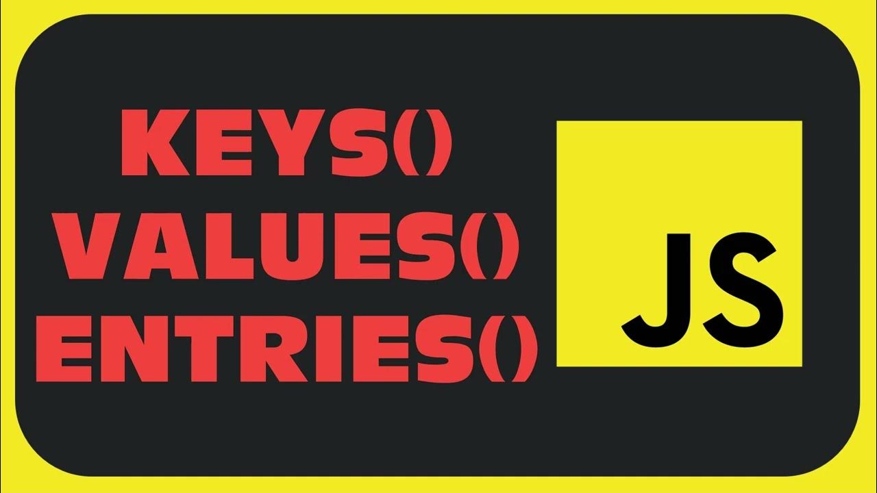 سری آموزش های کاربردی جاوا اسکریپت (14) - (Object.keys | Object.values | Object.entries ) - YouTube