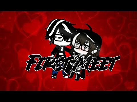 First Meet {Especial de dia dos namorados} - YouTube