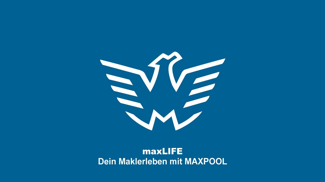 maxLIFE - Dein Maklerleben mit MAXPOOL - YouTube