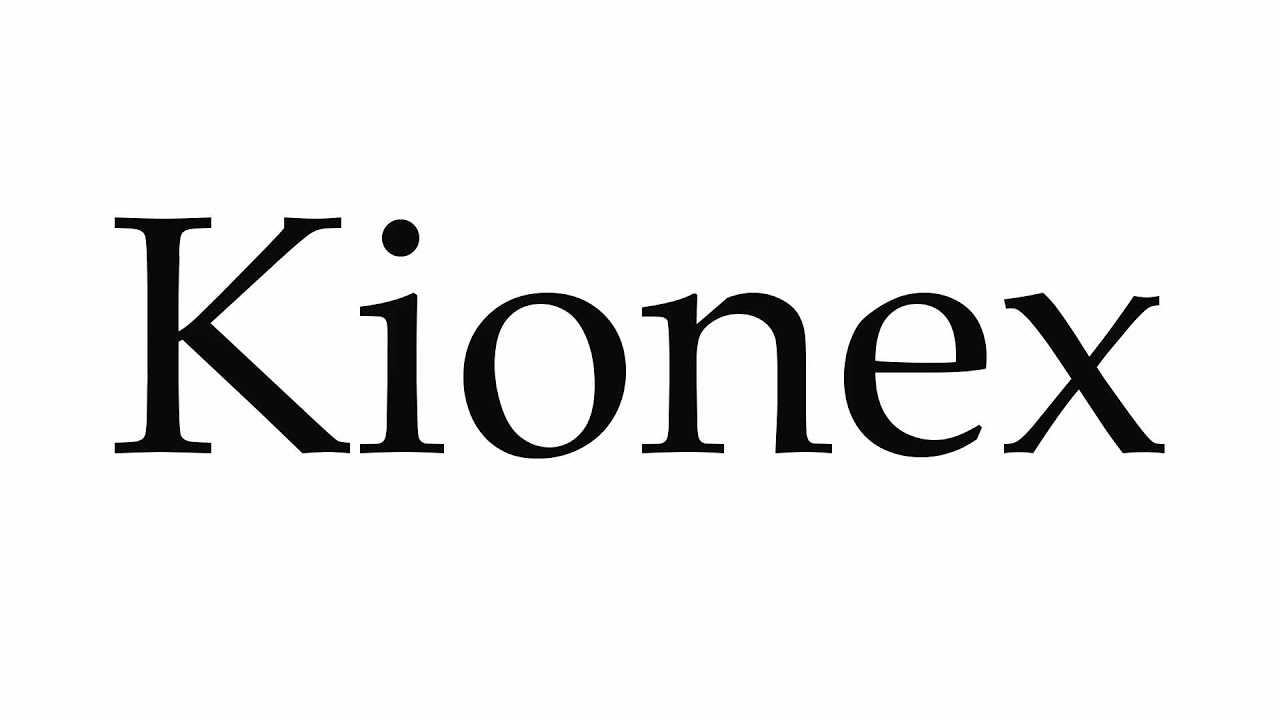 How to Pronounce Kionex - YouTube