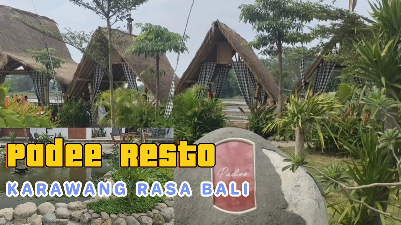 PADEE RESTO & CAFE TERBARU DI KARAWANG - YouTube