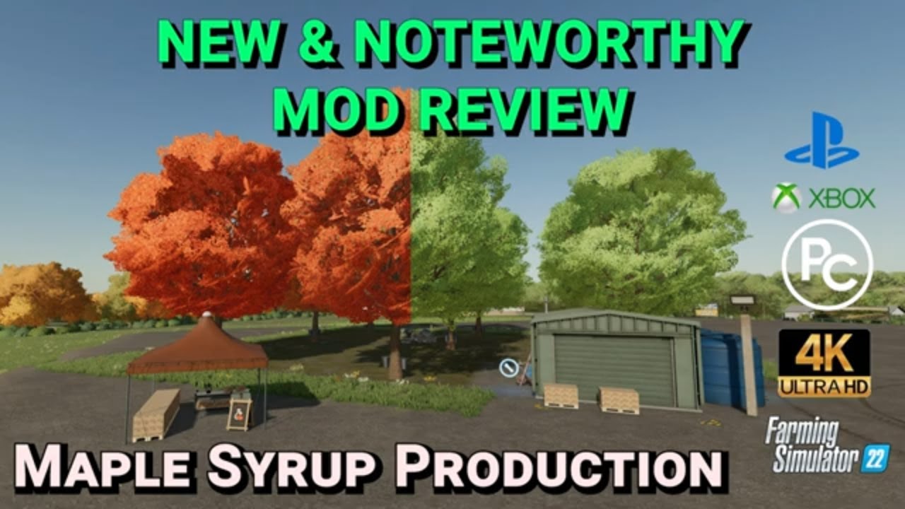 Maple Syrup Production | Mod Review | Farming Simulator 22 - YouTube