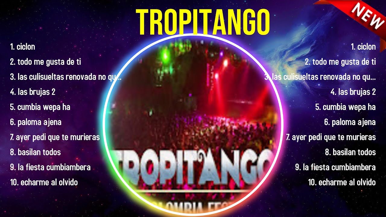 Las 10 mejores canciones de Tropitango 2024 - YouTube