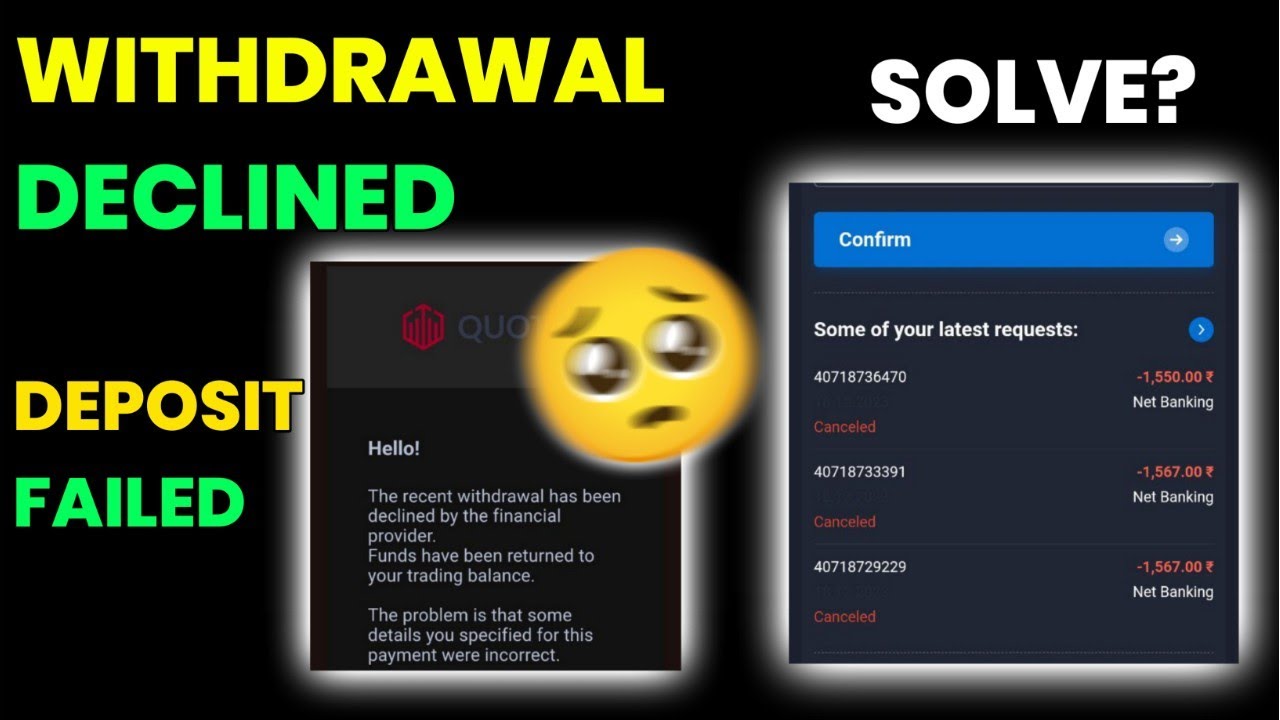 Withdrawal Declined 🥺 | Quotex Deposit Failed 🥺| Quotex Withdrawal ...