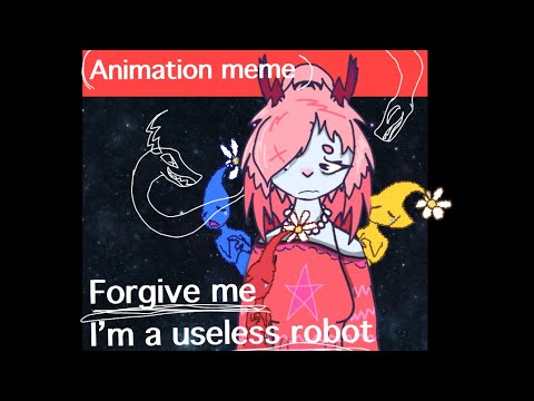 Forgive me I’m a useless robot lore (ANIMATION MEME) - YouTube