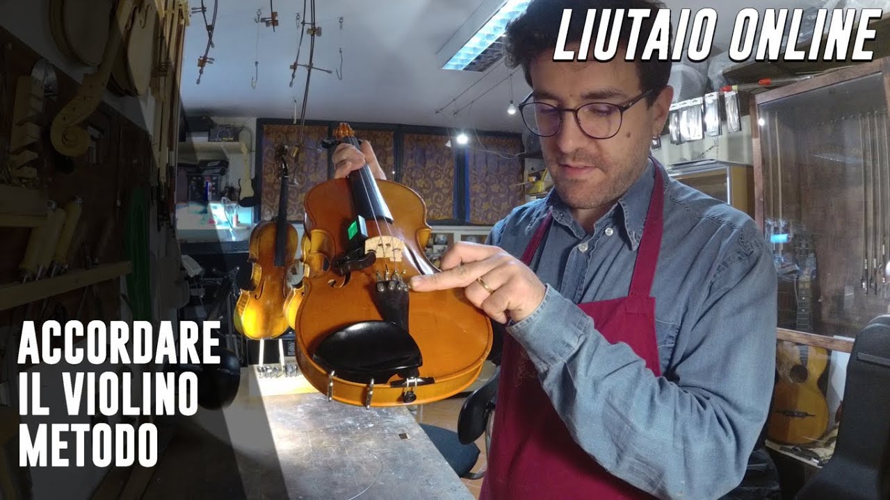 Liutaio Online - Come accordare il violino (per principianti) - YouTube