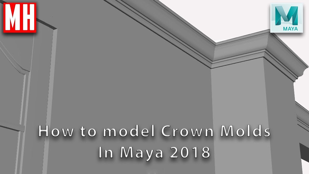How to model Crown Mold in Autodesk Maya 2018 - YouTube