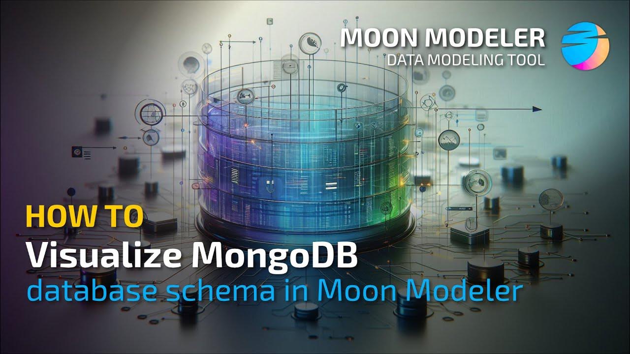 How to visualize a MongoDB schema in Moon Modeler - YouTube