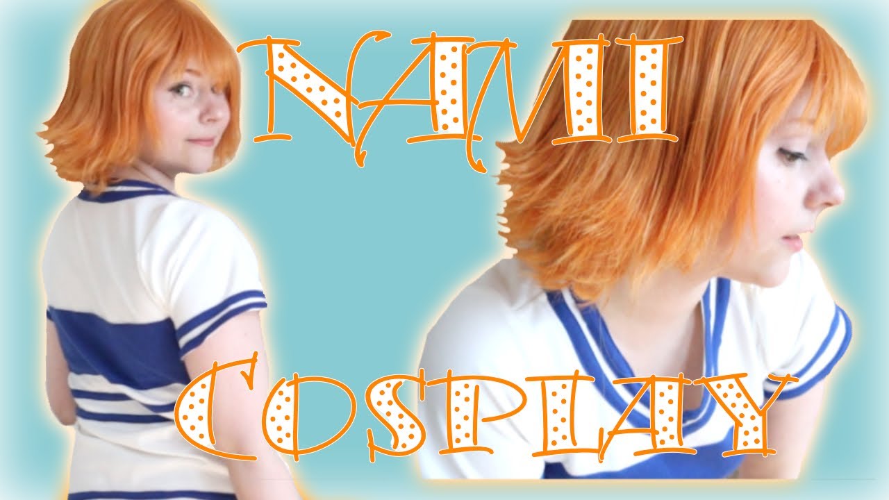 Nami Cosplay | One Piece - YouTube
