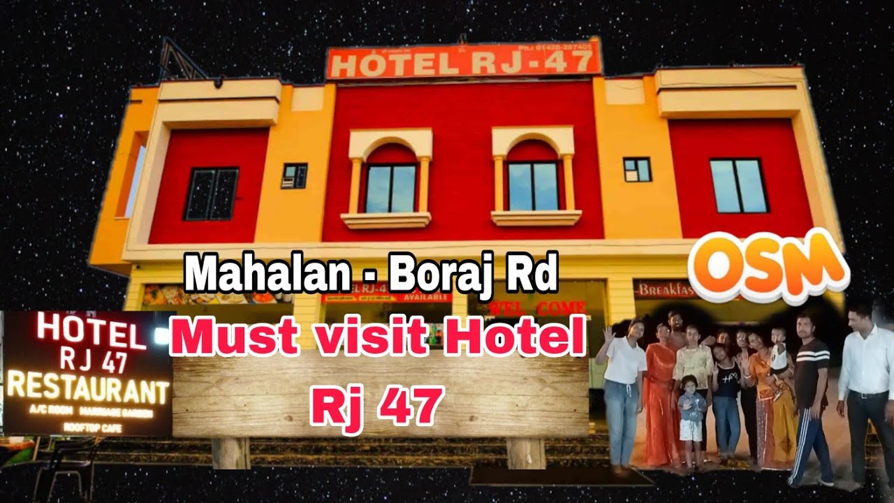 HOTEL RJ 47,Mahalan - Boraj Rd, Mahlan, Rajasthan,India - YouTube