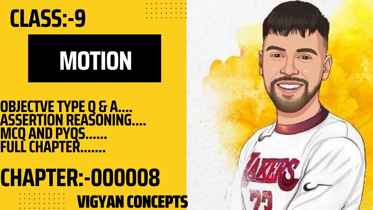 Class 9 ||mastering motion||chapter:-8 | CBSE PYQs | NCERT | Assertion ...