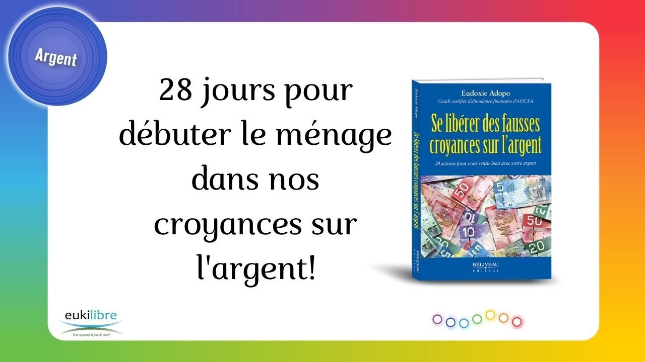 Gratuit 28 Jours Pour Débuter Le Ménage Dans Nos Croyances Sur L