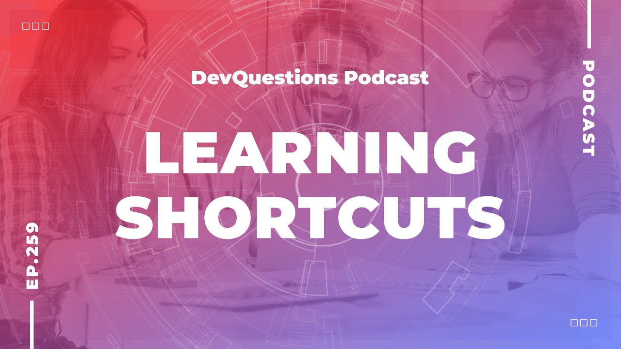 259. The Shortcuts to Learning Software Development - YouTube