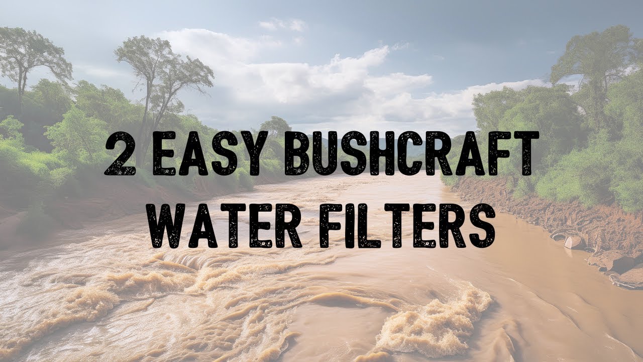 2 EASY Bushcraft Methods for FILTERING WATER - Primitive Water Filters ...