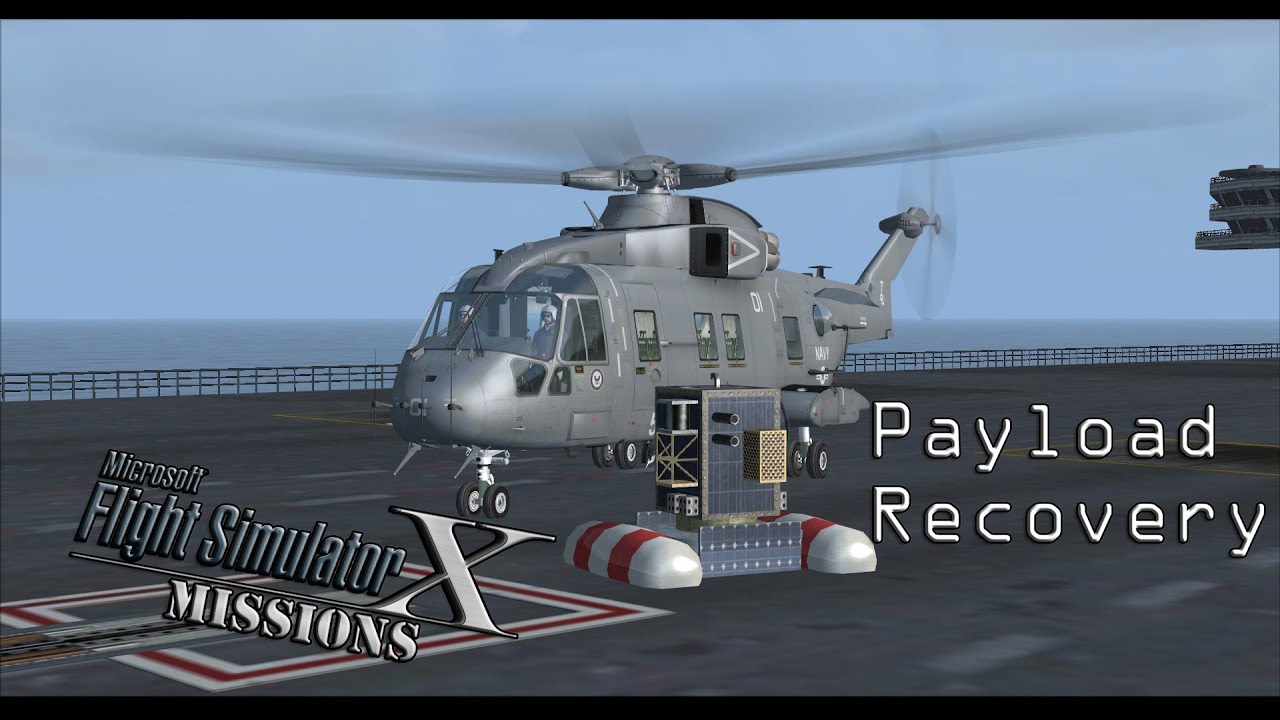 FSX/Flight Simulator X Missions: Payload Recovery - EH101 - YouTube