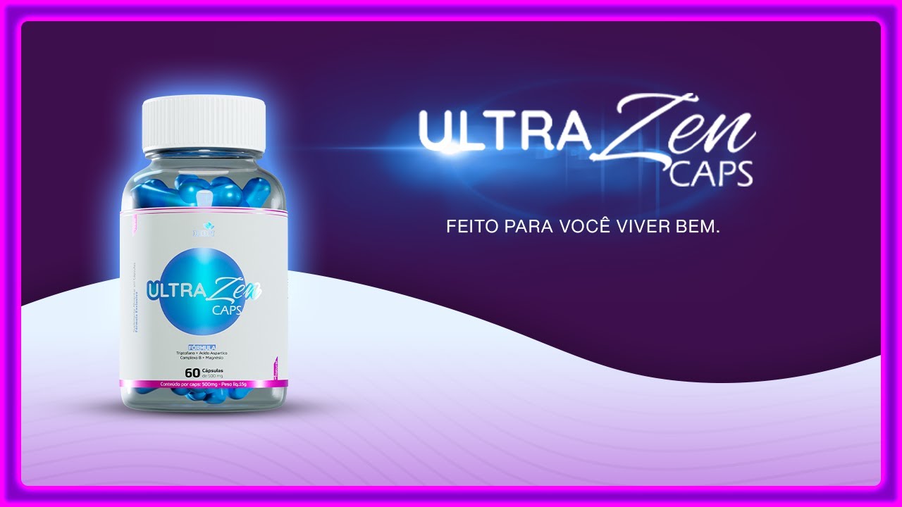É PLENITUDE E BEM-ESTAR QUE VOCÊ QUER? | ULTRAZEN CAPS - YouTube