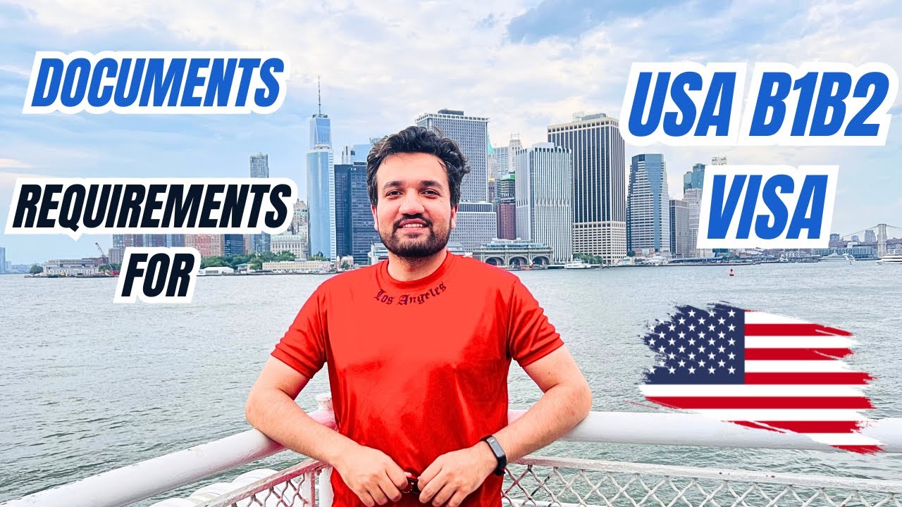 USA B1/B2 Visa: Complete List of Required Documents (Step-by-Step Guide ...
