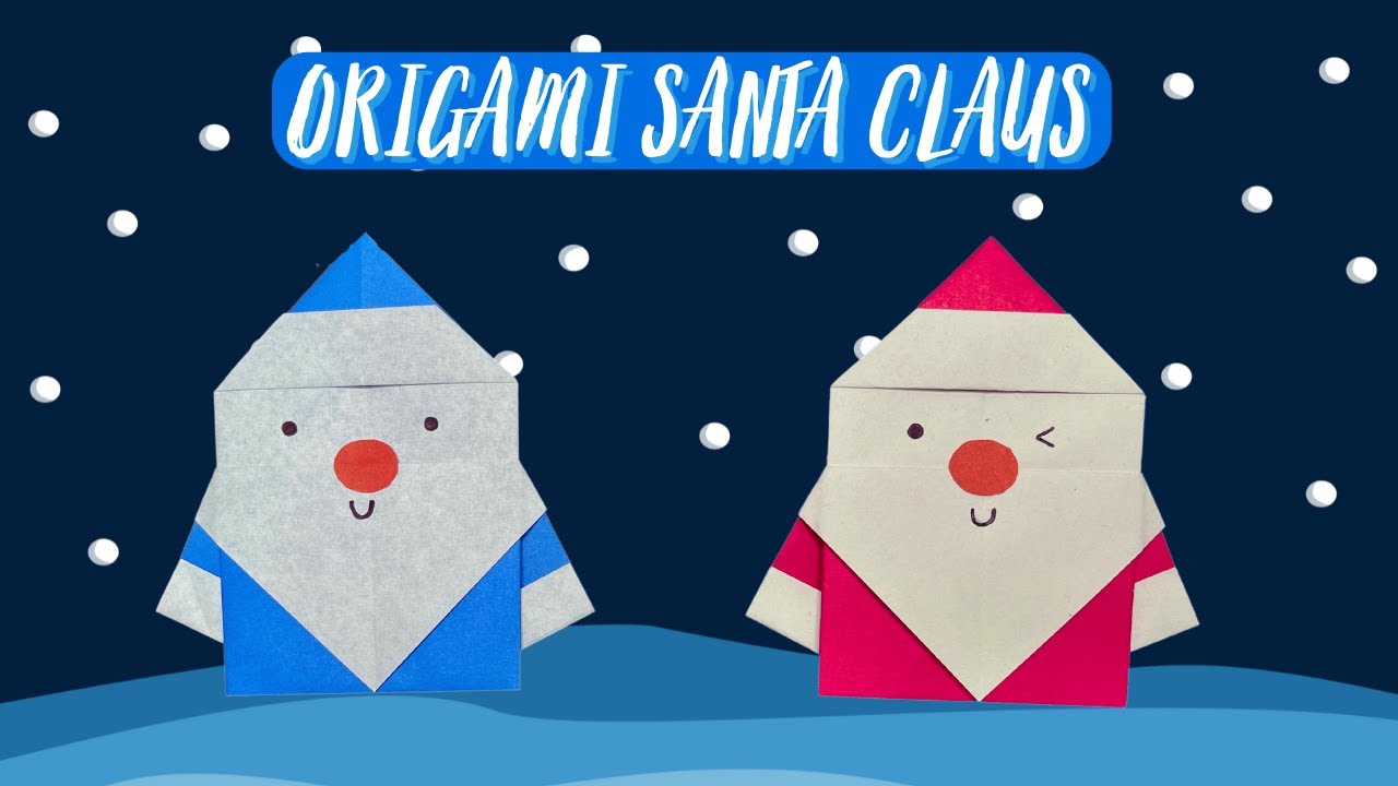 Origami Santa Claus | Christmas Crafts - YouTube
