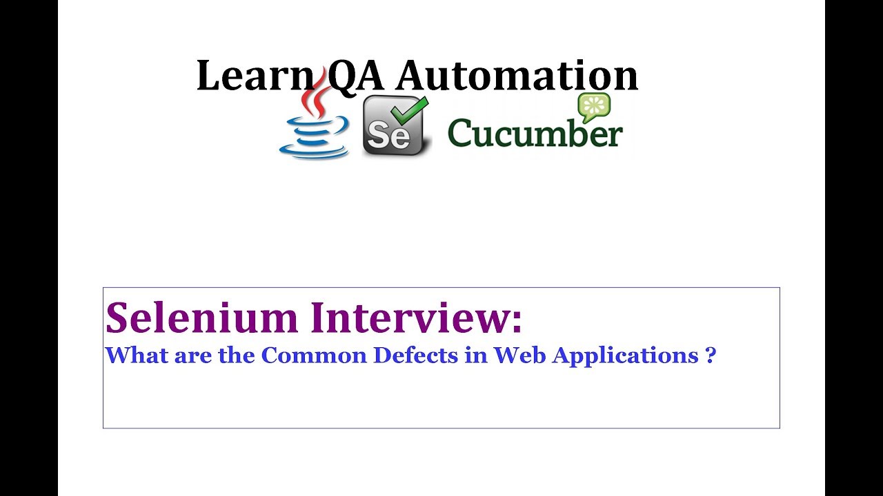 Selenium Interview: What are most common defects in Web Applications ...