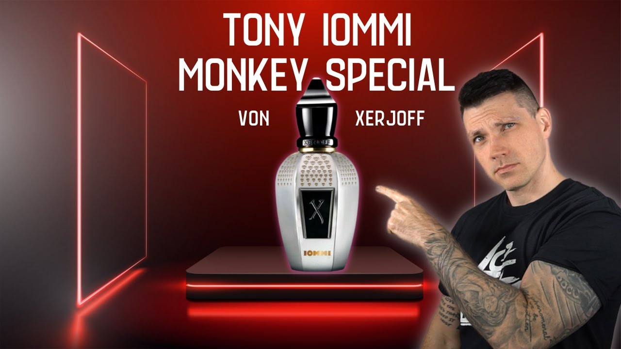 Xerjoff "Tony Iommi Monkey Special" - DER Rockstarduft?|Review - YouTube